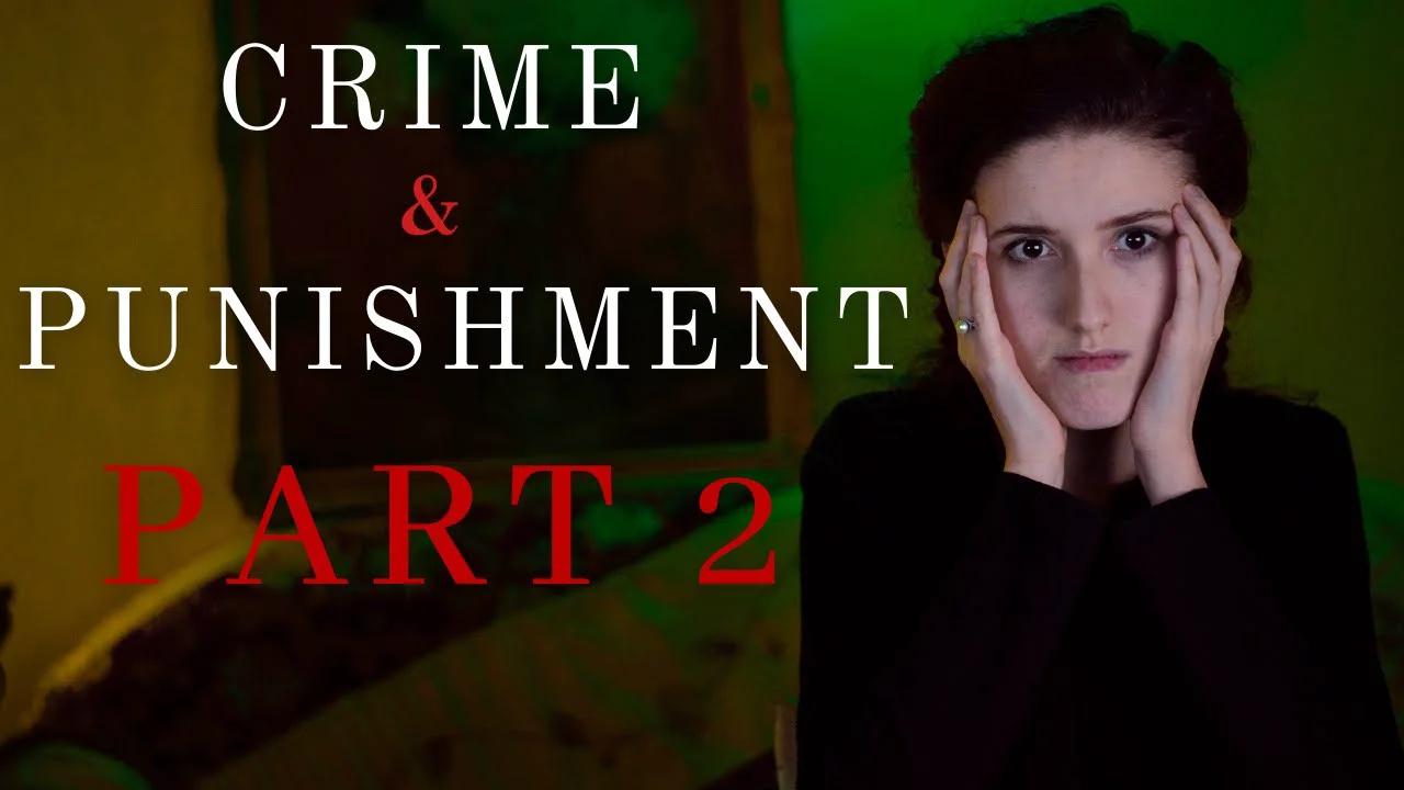 Crime and Punishment (Part 2)