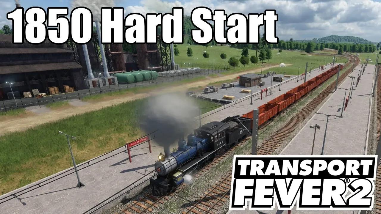 Transport Fever 2 | Vanilla 1850 Hard Start | S1E13