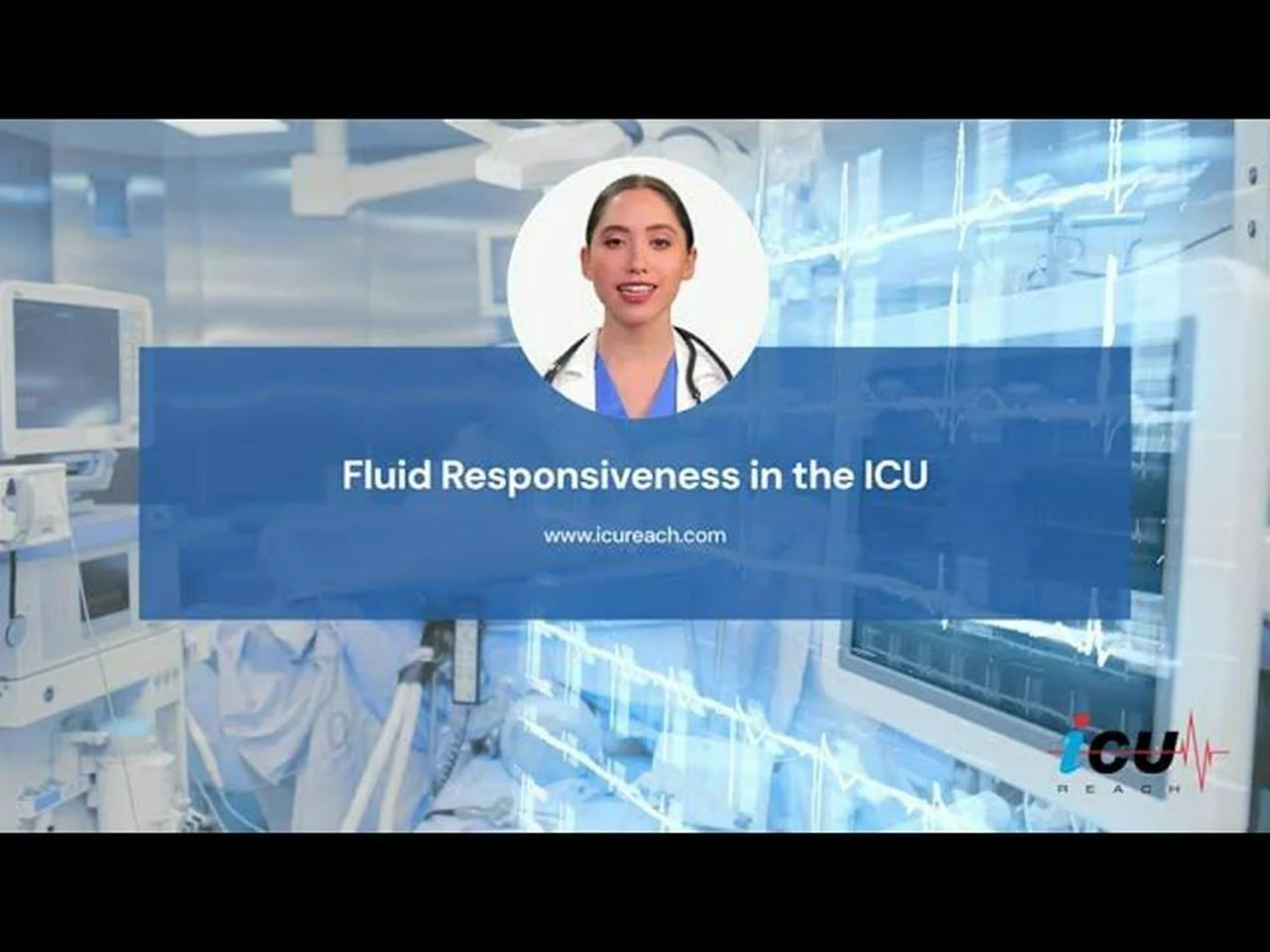 Understanding Fluid Responsiveness in the ICU