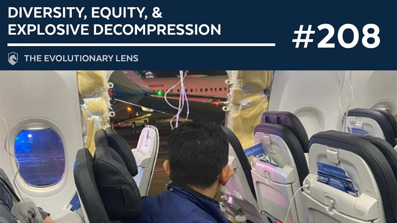 Diversity, Equity, & Explosive Decompression: The 208th Evolutionary Lens