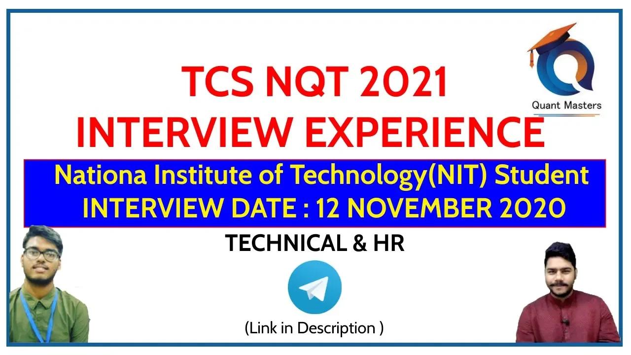TCS NQT 2021 Interview Experience | 12 Nov 2020 | National Institute of Technology Durgapur Student
