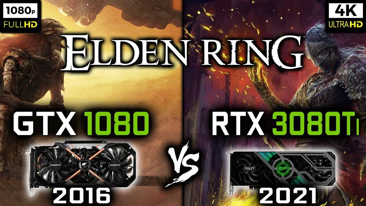 GTX 1080 vs RTX 3080 Ti in Elden Ring - 1080p and 4K Benchmark ...