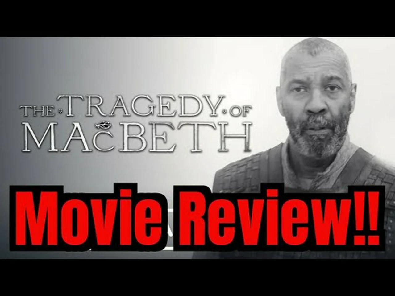 THE TRAGEDY OF MACBETH Movie Review!!- (Light Spoilers, Early Screening ...