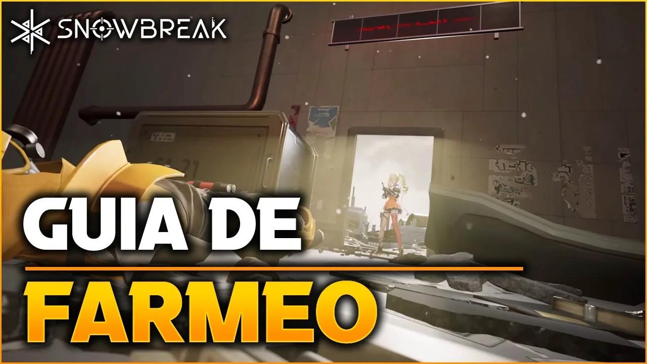 FARMEA CORRECTAMENTE TODOS LOS DIAS ! - GUIA PERSONAL | Snowbreak ...