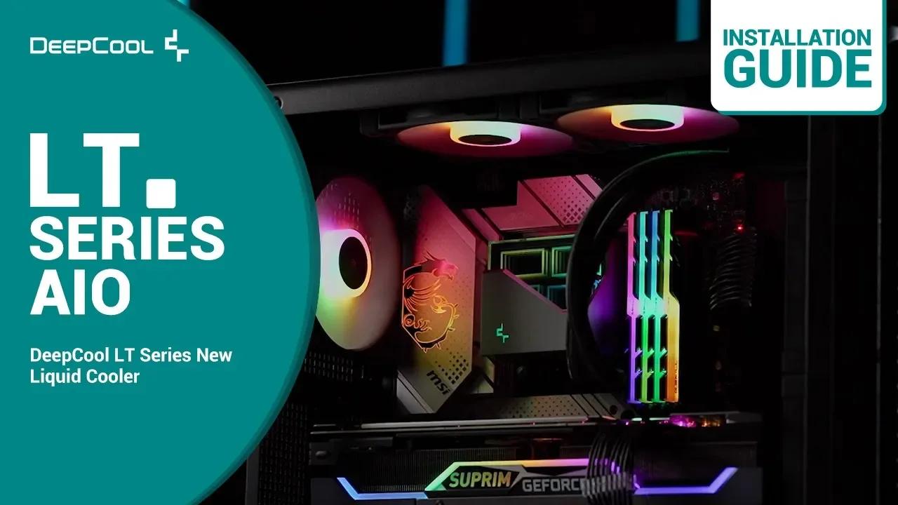 [Installation Guide] DeepCool LT Series AIO - Geometric Infinite ...