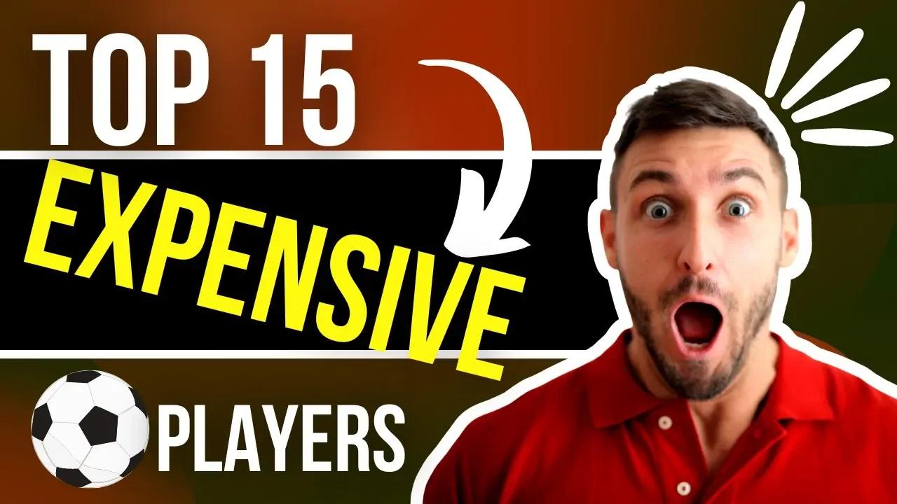 15 Most Valuable Football Players