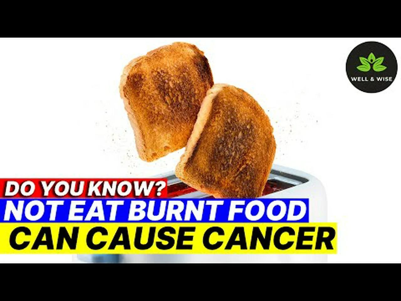Why You Should Not Eat Burnt Food (Not Even A Little): The Danger It Hides