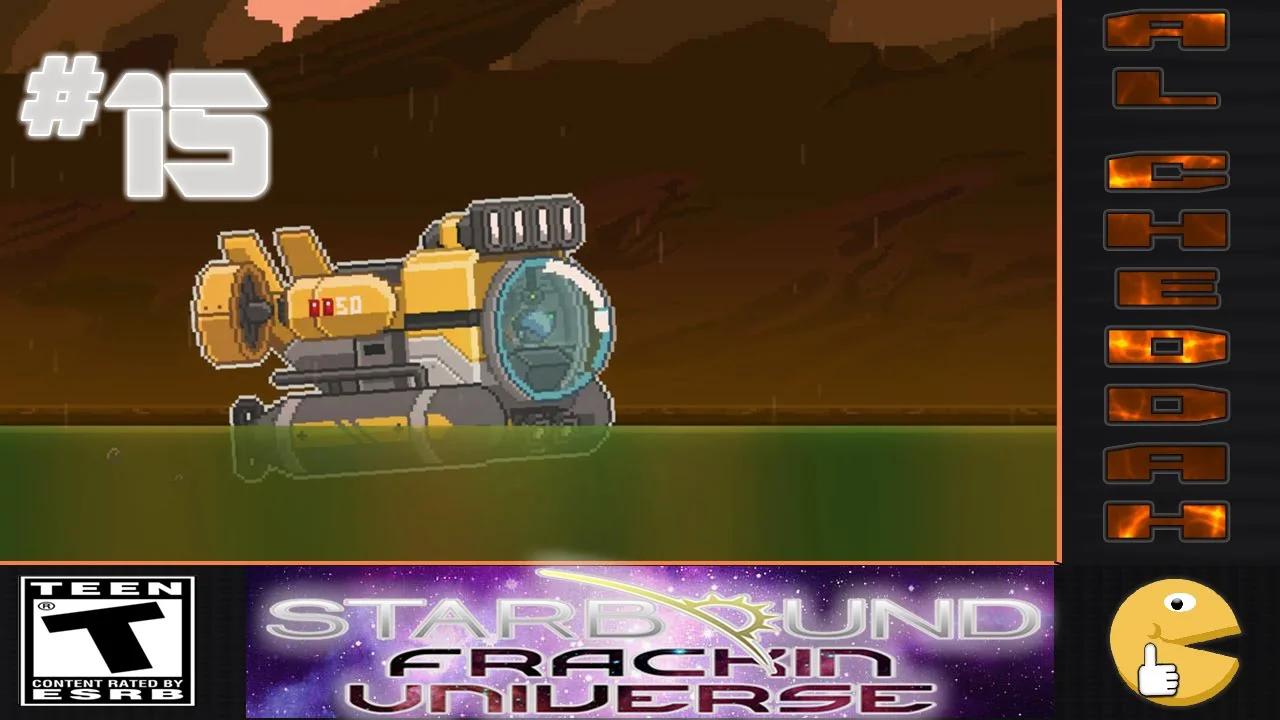SUB Par || Starbound -Frackin' Universe- #15