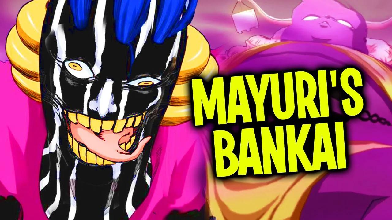 MAYURI'S NEW BANKAI! | Evolution of Mayuri's Bankai | BLEACH Explained