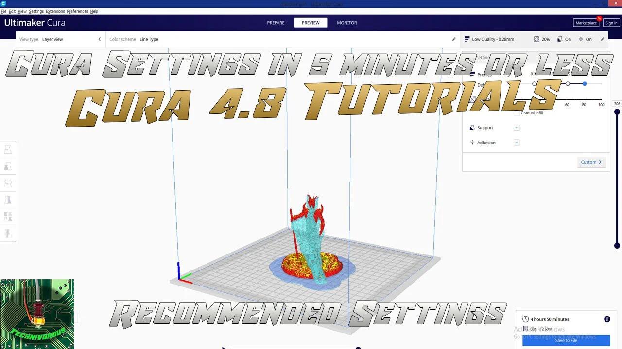 Cura 4.8 Tutorials - Recommended Settings