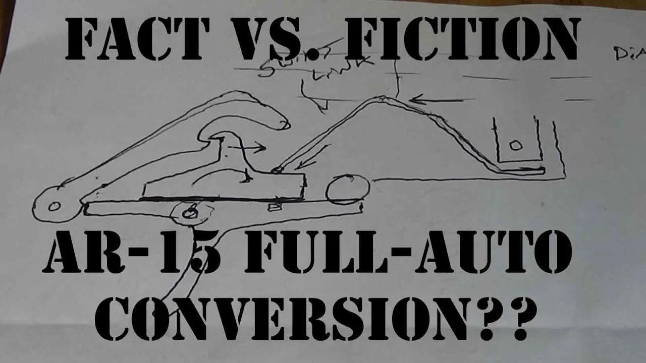 AR-15 Full Auto Conversion? Fact vs. Fiction