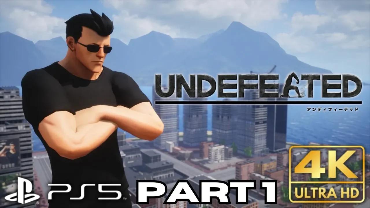 UNDEFEATED Gameplay Walkthrough Part 1 | PS5 Games | 4K HDR (No ...