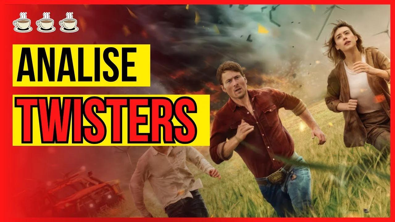 Análise de Twisters - O Retorno das Tempestades em Sequência do filme ...