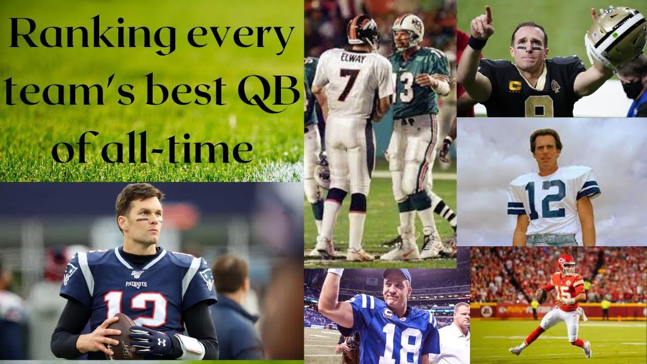 Power ranking all 32 NFL teams by their best quarterback in franchise ...