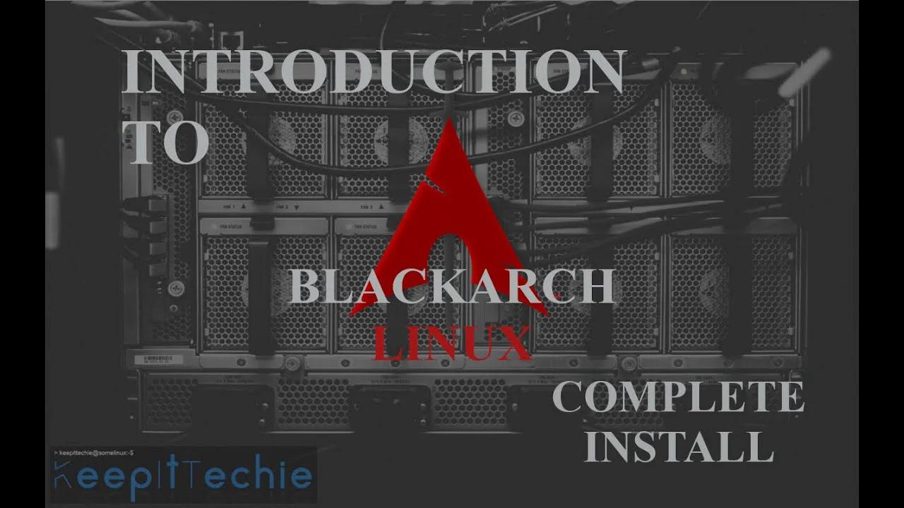 BlackArch Linux | Complete Install