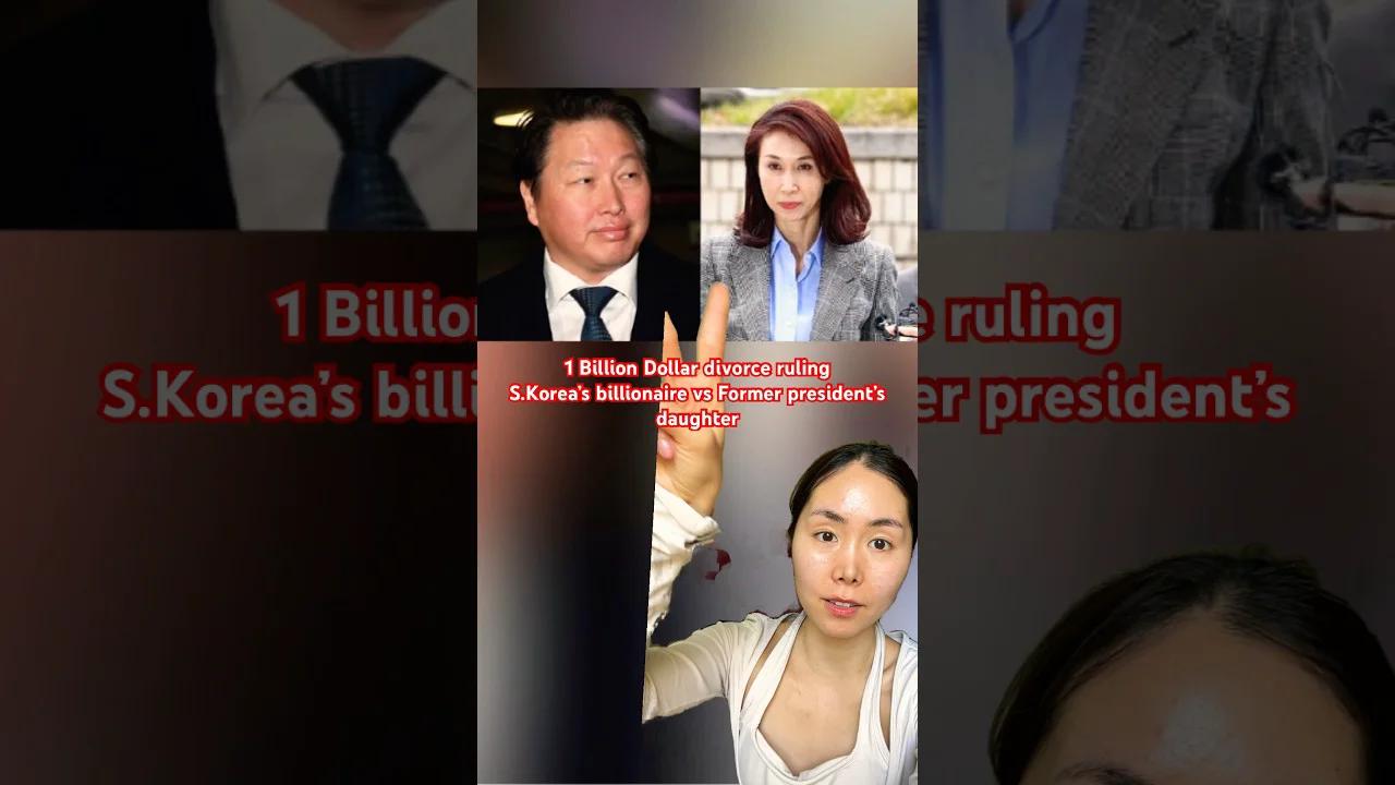 The Biggest Divorce Drama Korea’s Billionaire Owes His Ex-Wife $1B # ...