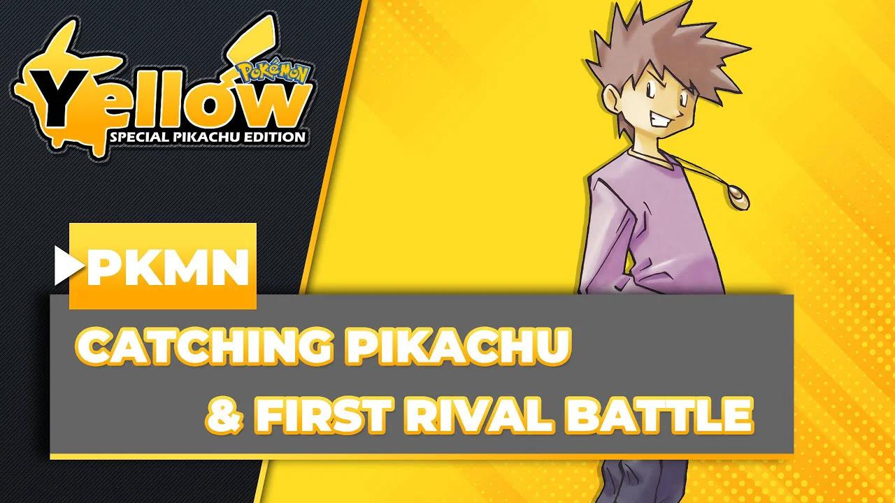 Pokemon Yellow - Catching Pikachu & First Rival Battle!