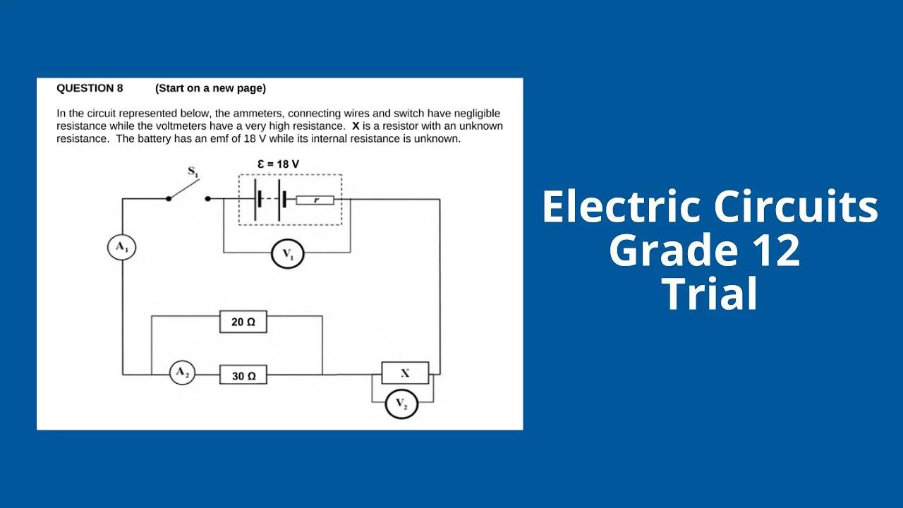 Electric Circuits Grade 12 Physical Sciences P1 September Trial Exam 2021