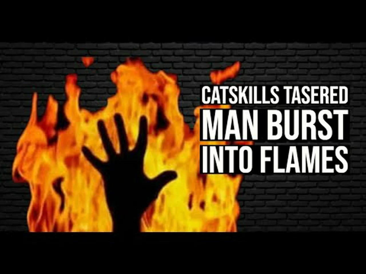 Jason Jones burst into flames after a Catskill village police officer ...