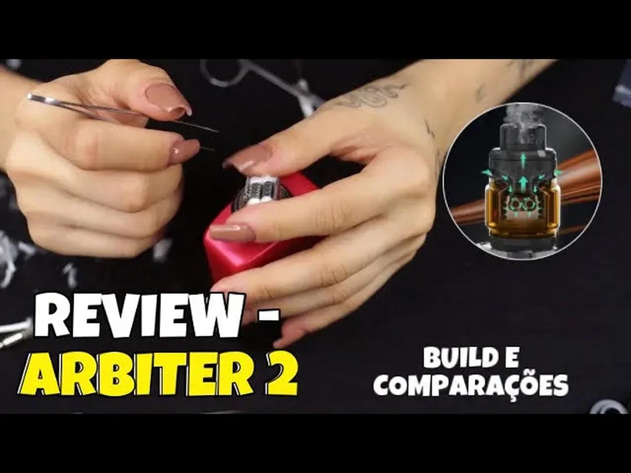 REVIEW - ARBITER 2 RTA 25mm TEVE MELHORIA? (OXVA)