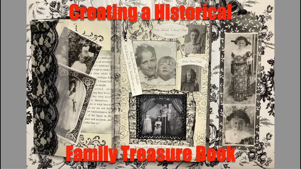 Creating a Historical Family Treasure Book