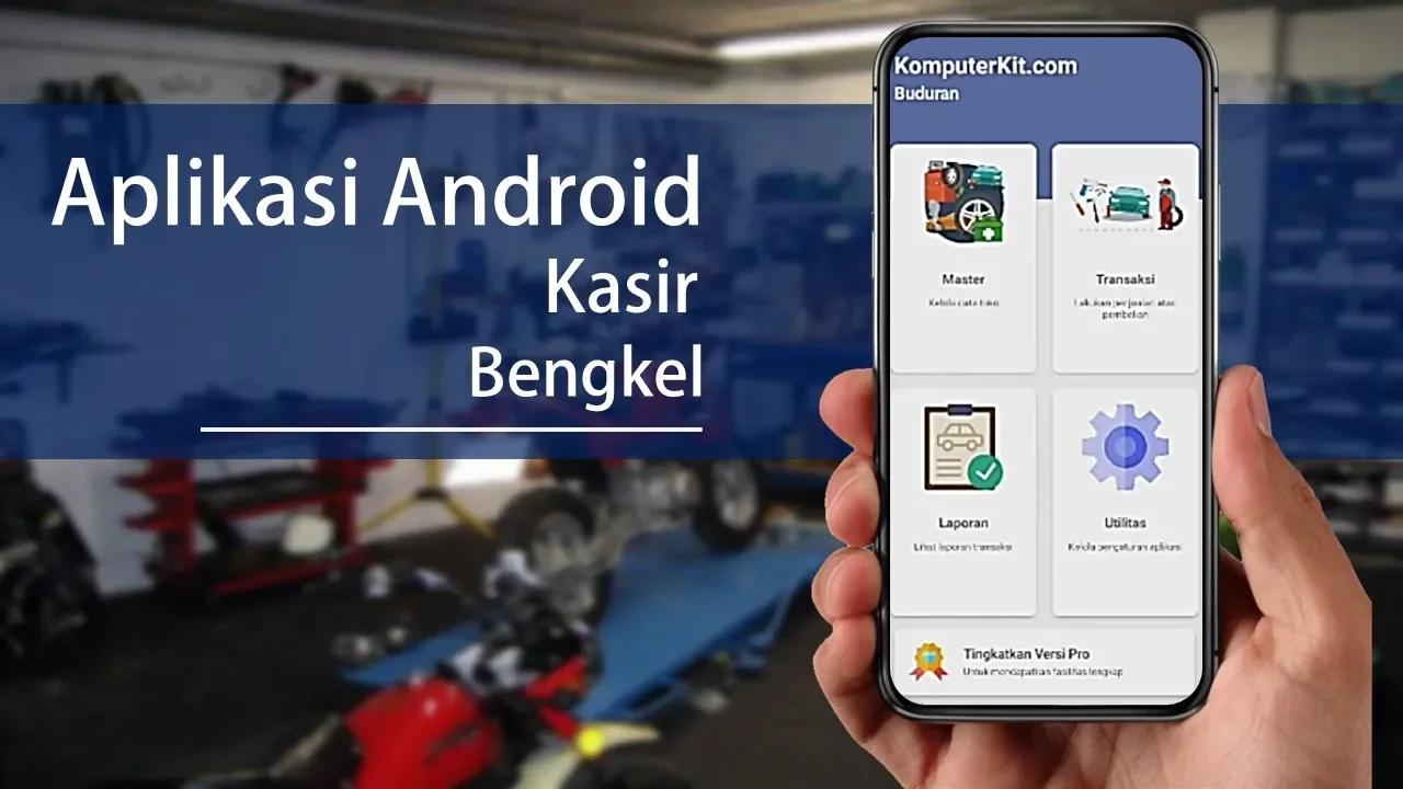 Aplikasi Kasir Bengkel Android Version