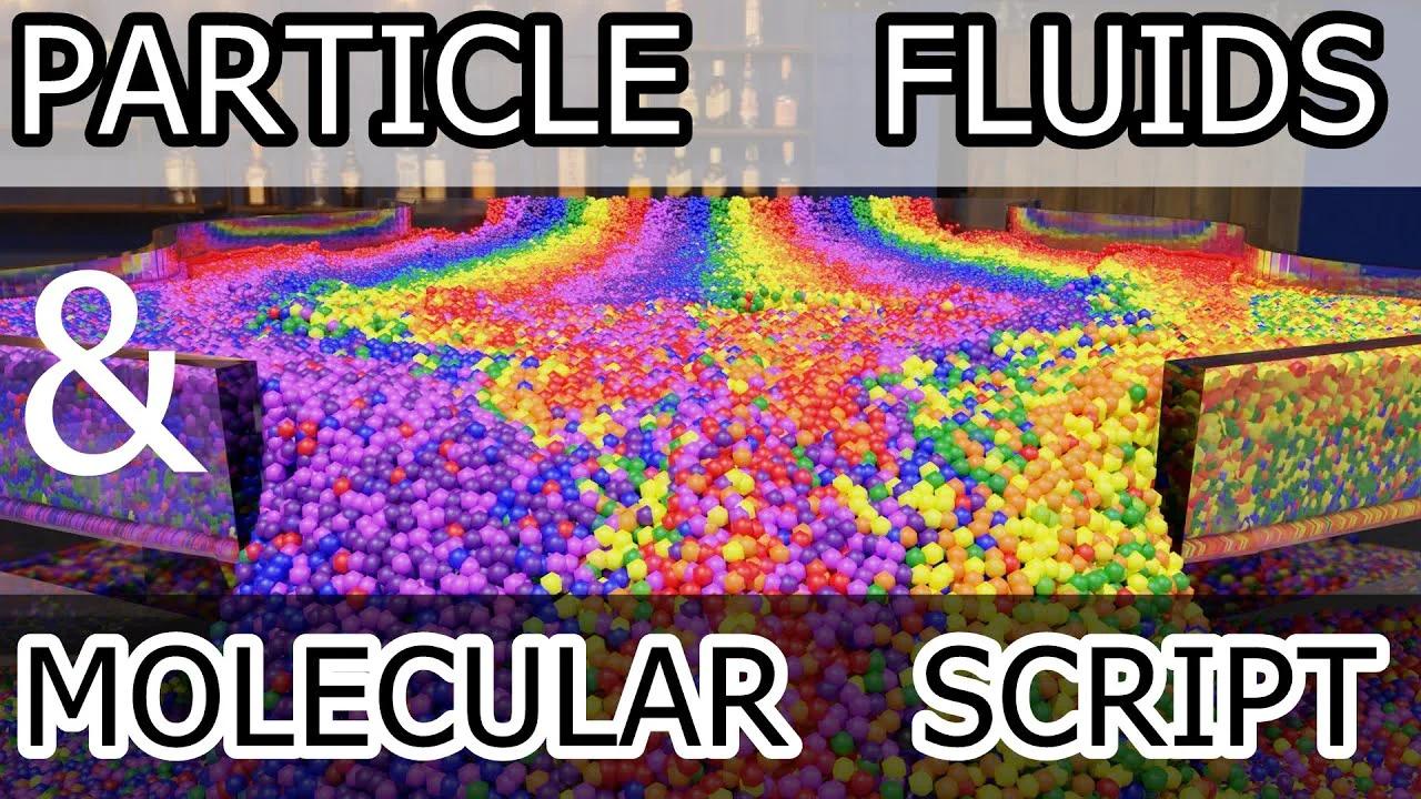 Fluid Particles & Molecular Script - Blender