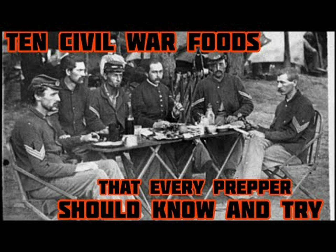 10 Civil War foods every Prepper should know and try