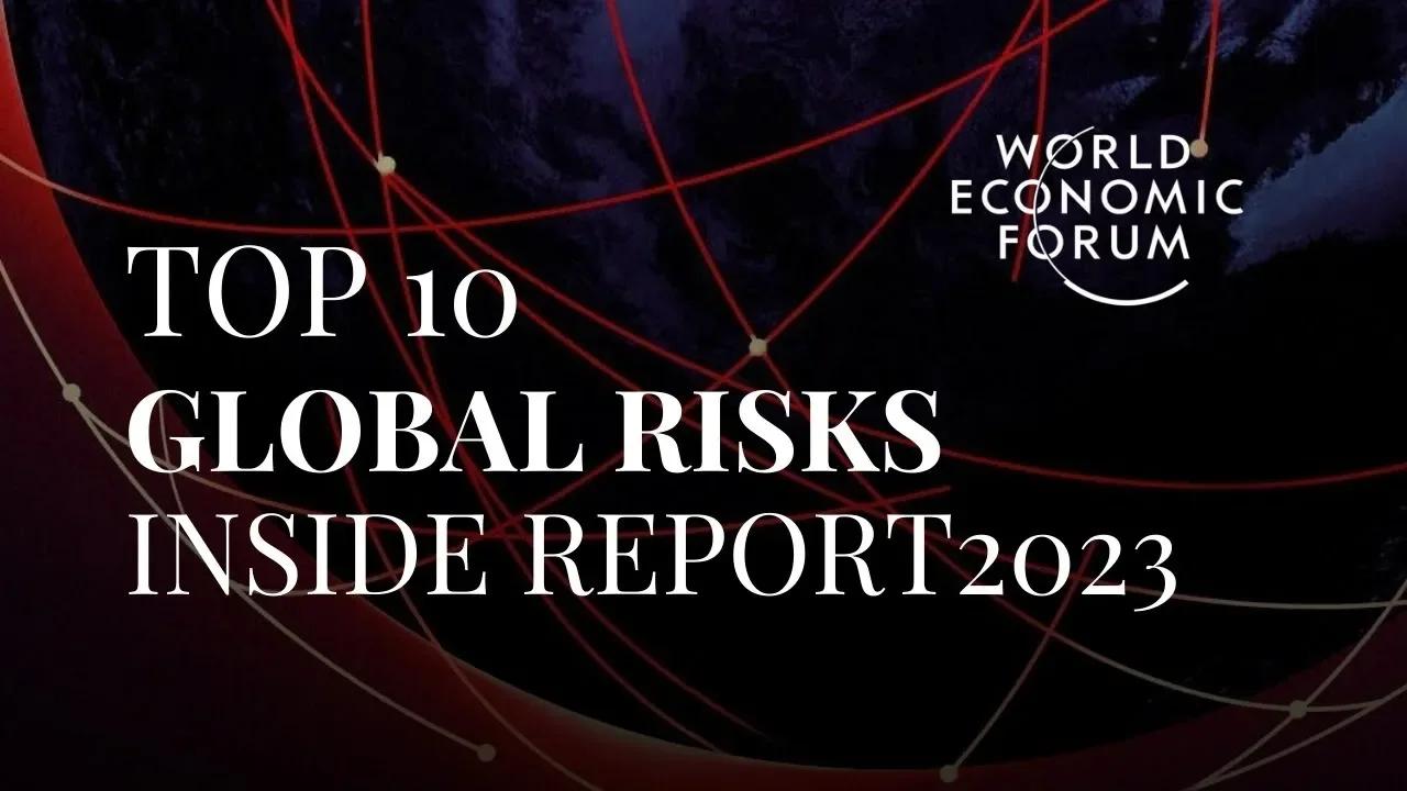 Top 10 Global Risks in 2023 l According to WEF [World Economic Forum] l ...