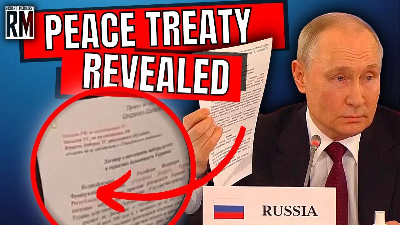 Putin Reveals Secret Peace Agreement Between Russia and Ukraine