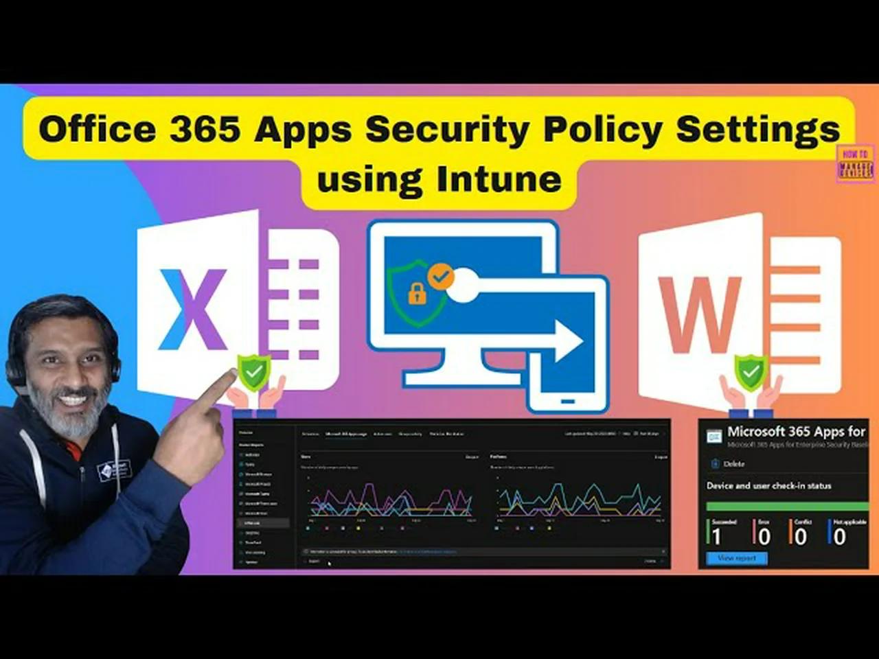 Office 365 App Security Policy Settings Recommended by Microsoft | Implement Policies using Intune