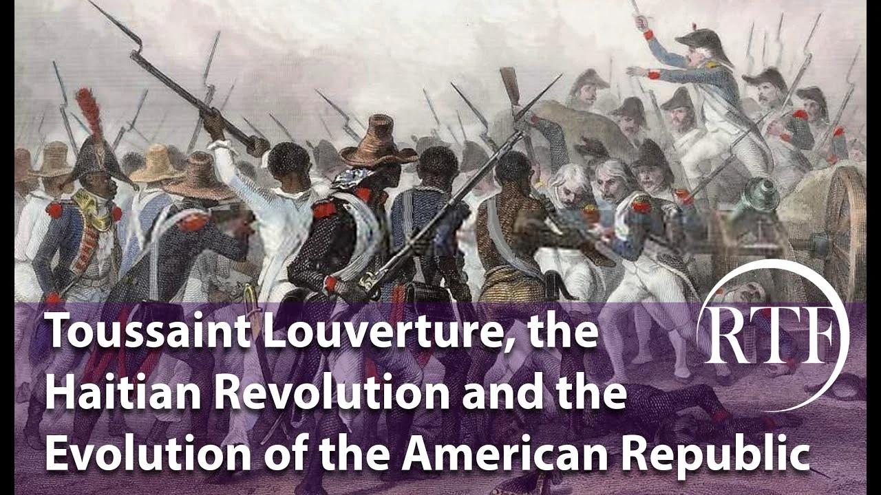 Toussaint Louverture, the Haitian Revolution and the Evolution of the ...
