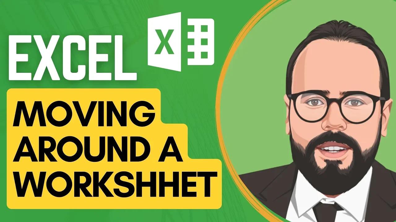Moving around an Excel worksheet | Excel A to Z #12 إتعلم إكسل من الصفر ...