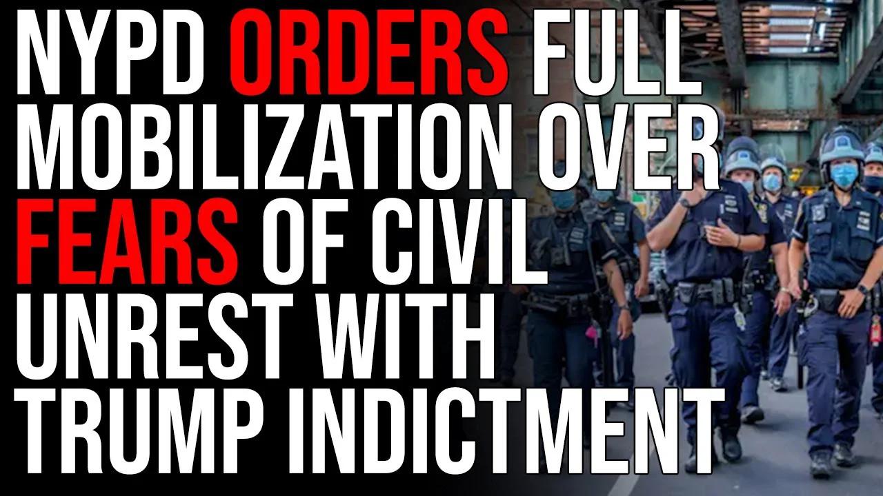 NYPD Orders FULL MOBILIZATION Over Fears Of Civil Unrest With Trump ...
