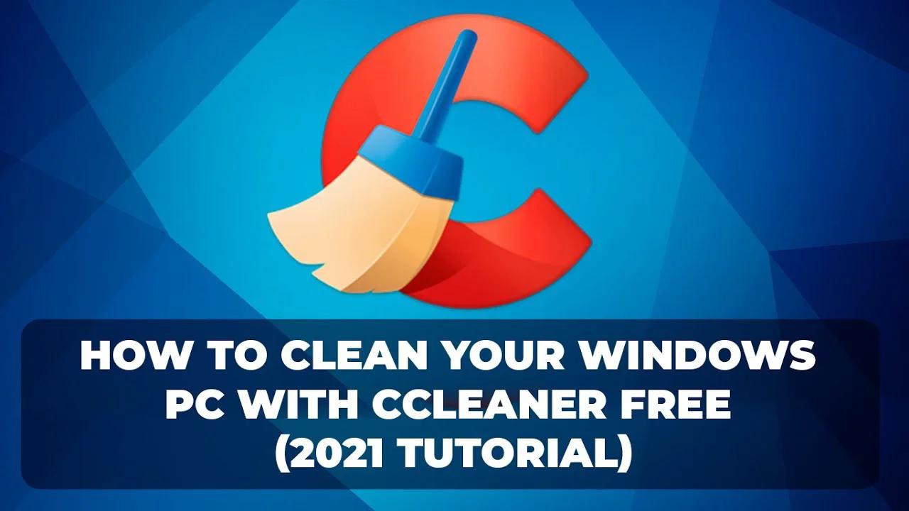 How to clean your Windows PC with CCleaner FREE (2021 Tutorial)