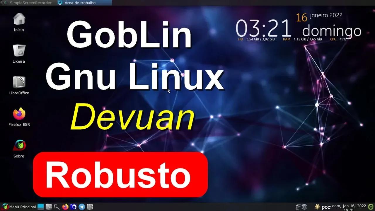 GobLin Linux base Devan para Governos. Projetado sob a Filosofia do Software Livre.