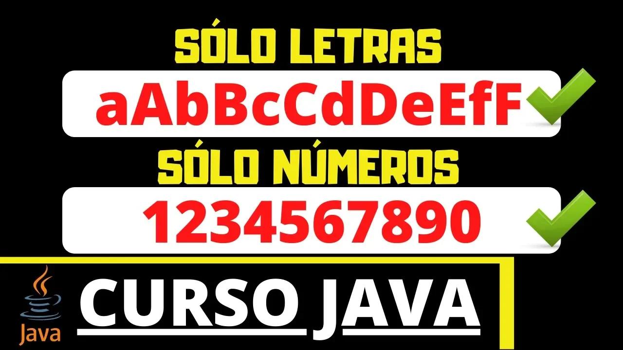 61. CURSO JAVA: Validar Sólo NÚMEROS y Sólo LETRAS ️ en JAVA NETBEANS ...