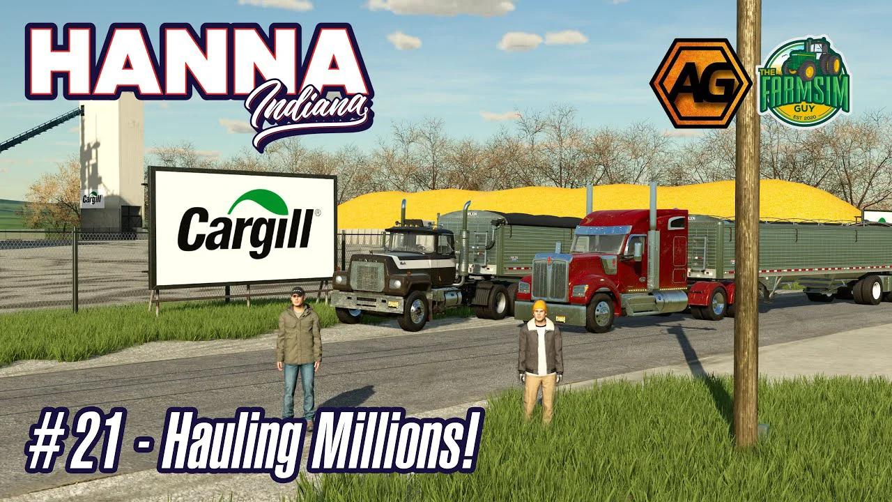 Haulin' Barley and Corn - Hanna IN with @ArgsyGaming - E21 🚚🌽