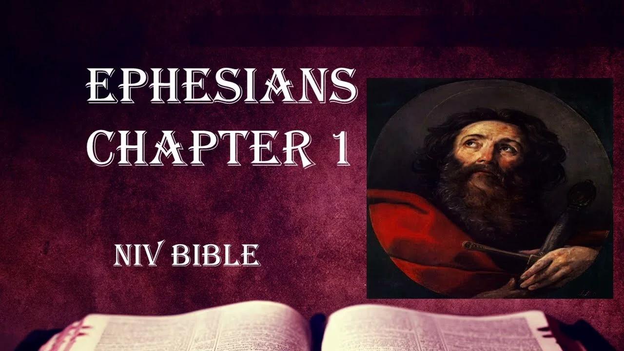 Ephesians Chapter 1 NIV Audio Bible | Jony Leong