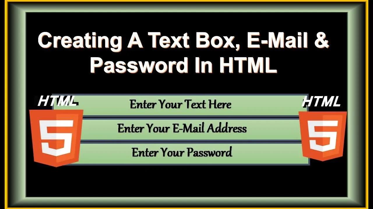 Html Tutorials For Beginners Creating A Textbox E Mail And Password In Html