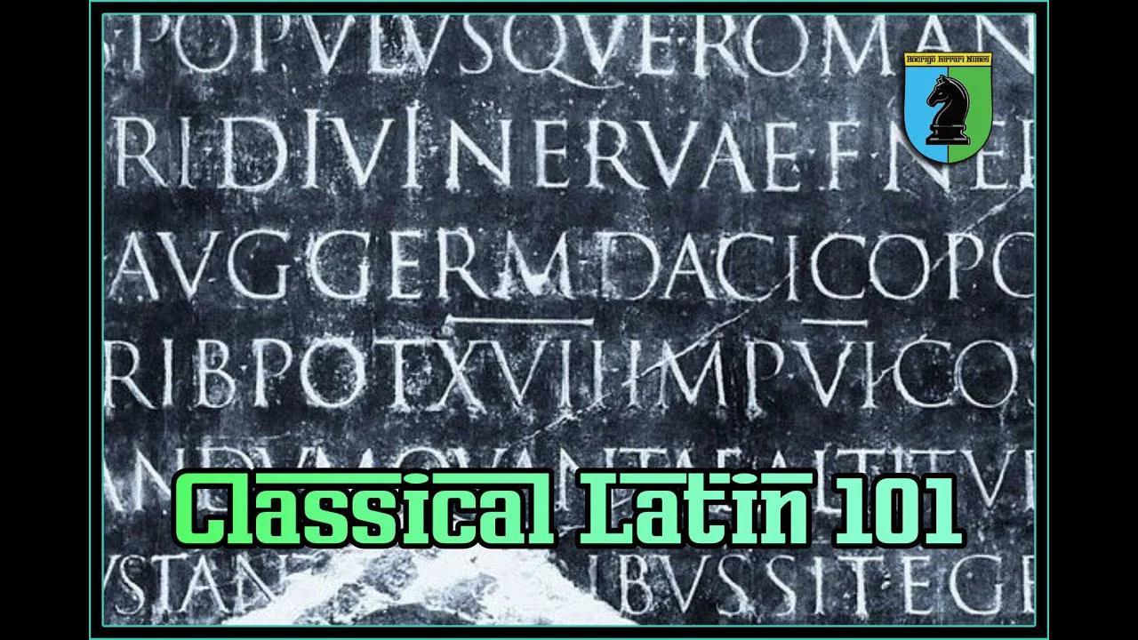 Classical Latin 101, Introduction