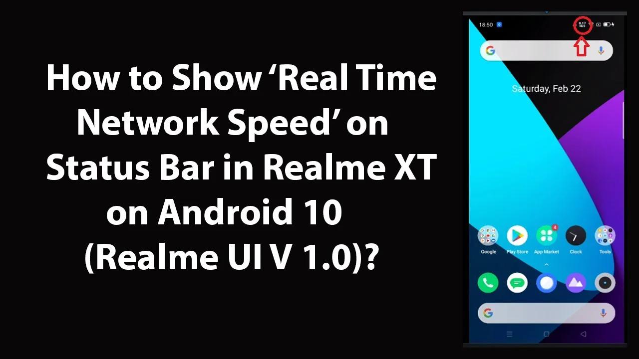 How to Show Real Time Network Speed on Status Bar in Realme XT on ...