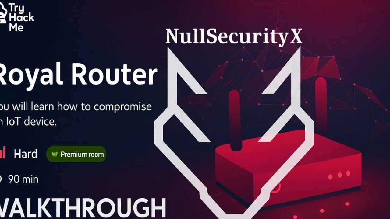 Royal Router TryHackMe Walkthrough | Complete IoT Hacking Guide (Step ...
