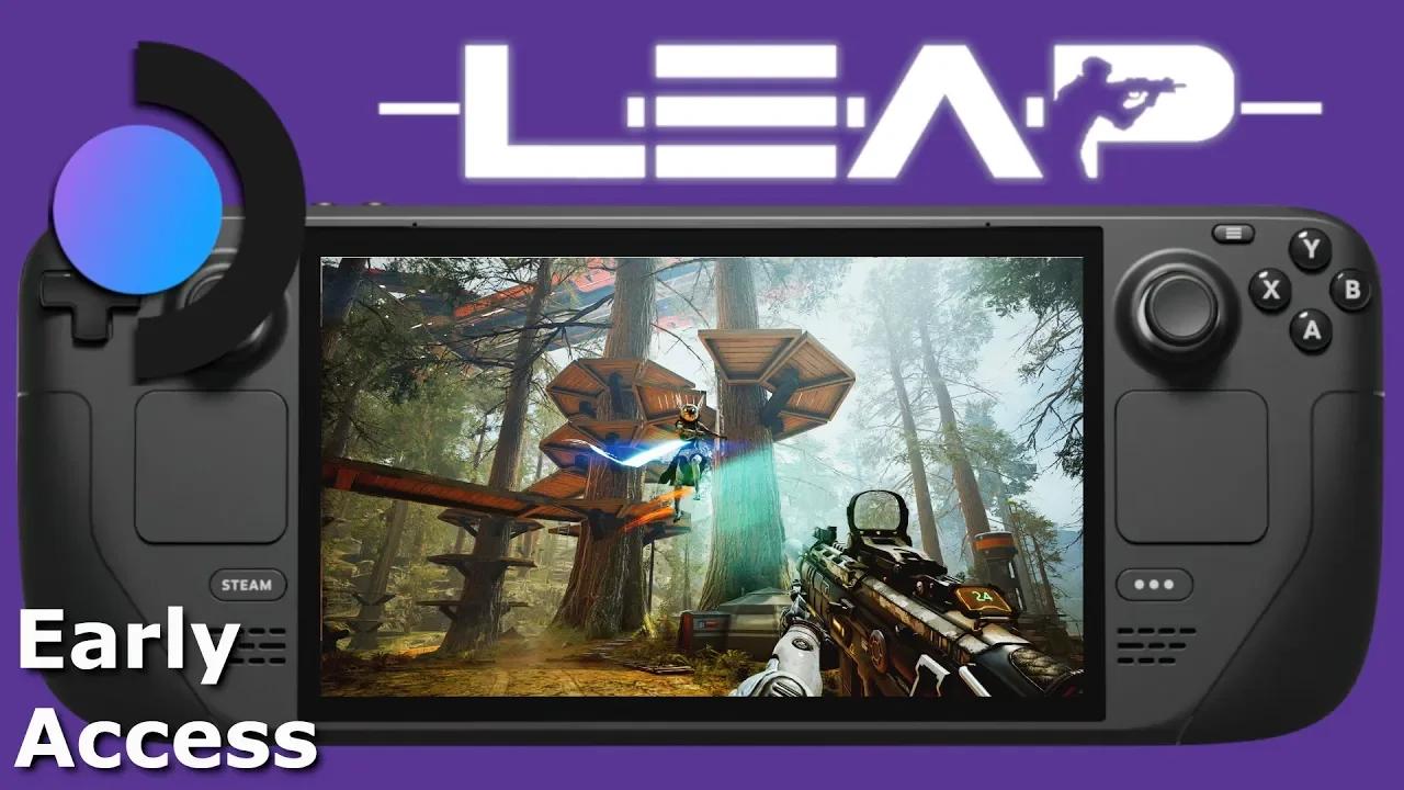 Steam Deck Gameplay LEAP Early Access Release