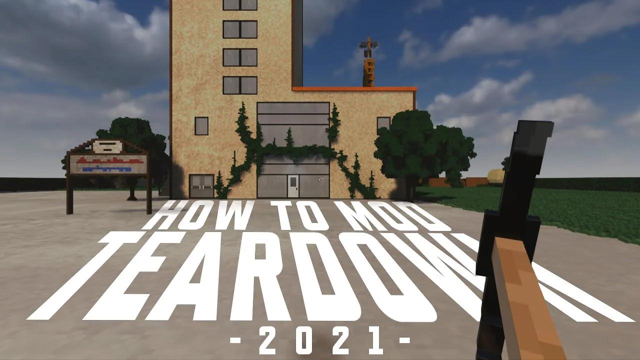 2021 Teardown Game Mod Tutorial How To Install Custom Content Updated