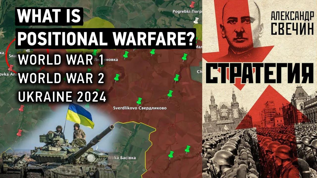 What is Positional Warfare? Alexander Svechin's Strategy