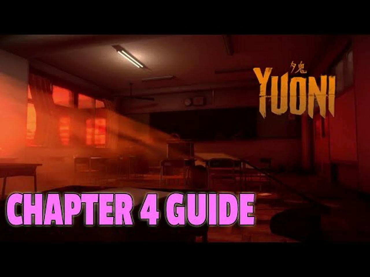 YUONI CHAPTER 4 WALKTHROUGH GUIDE