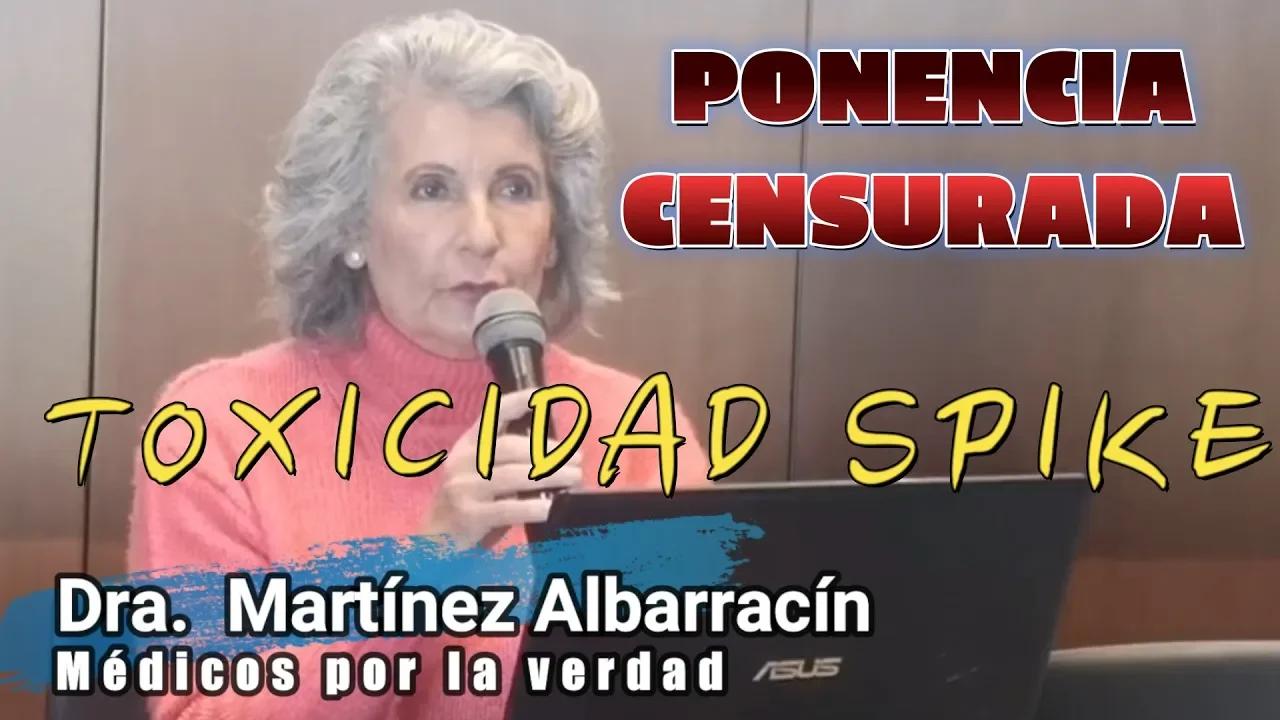 TOXICIDAD SPIKE / Dra. Martínez Albarracín