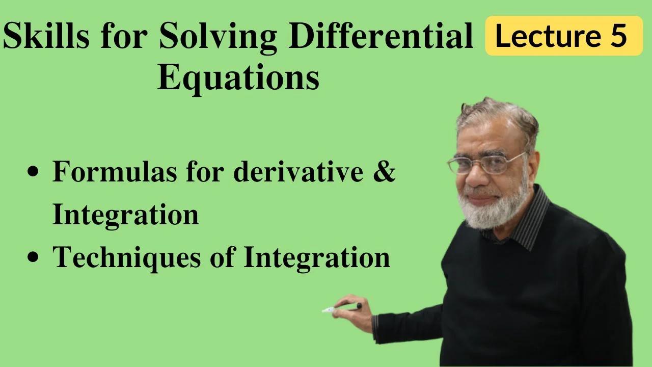 Skills For Solving Differential Equations|Lecture 5| Engineering ...