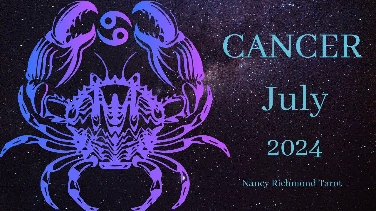 CANCER -July 2024 Reading - Victory is close at hand!
